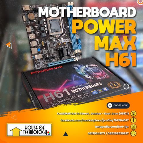 Jual MOTHERBOARD POWERMAX H61 M.2 NVMe Intel SOCKET LGA 1155 - Kab. Jember - HOUSE OF TECHNOLOGY ...