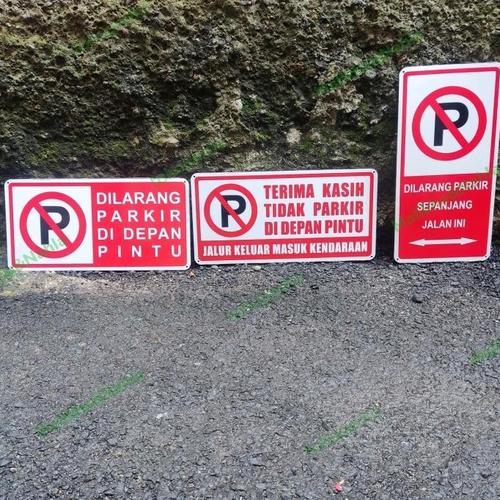 Jual Rambu Sign Dilarang Parkir di Depan Pintu 40cm x 20cm Plat ...