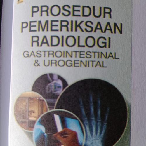 Jual Prosedur Pemeriksaan Radiologi Gastrointestinal & aurogenital ...