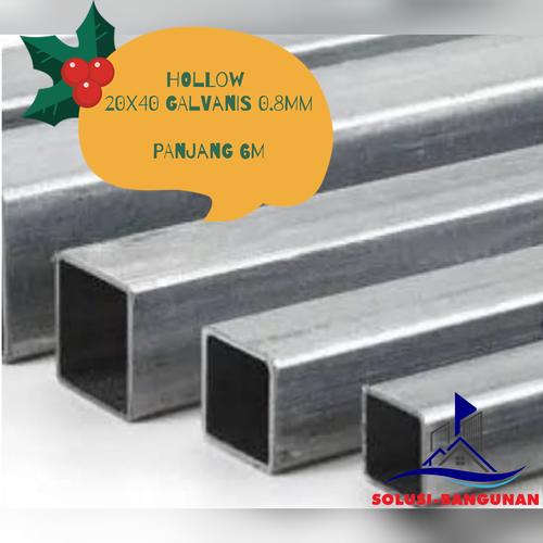 Jual Hollow 20x40 galvanis 0.8mm - 6m / holo 0,8mm / hollow 0.8 / hollo ...