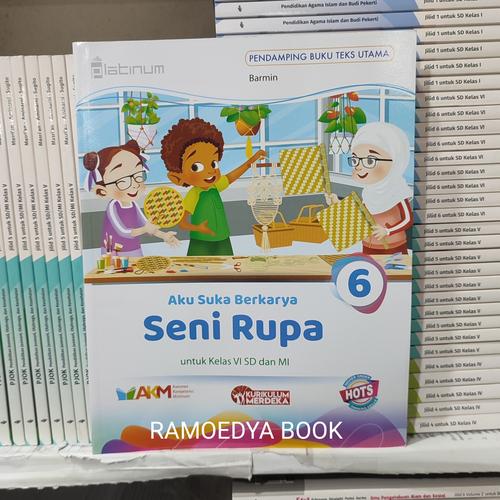 Jual Buku Seni Rupa SD/MI kelas VI Kurikulum Merdeka Platinum - Jakarta Selatan - TOKO BUKU ...