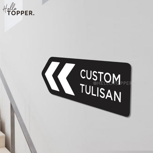 Jual Custom Tulisan Sign Akrilik Panah Penunjuk Arah Tempat UV Print ...