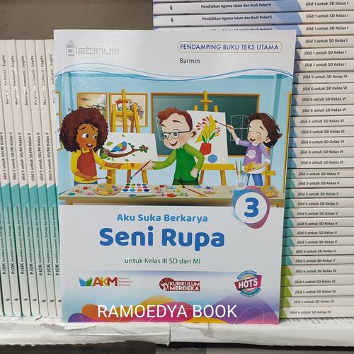 Jual Buku Seni Rupa SD/MI kelas III Kurikulum Merdeka Platinum - Jakarta Selatan - tb. ramoedya ...