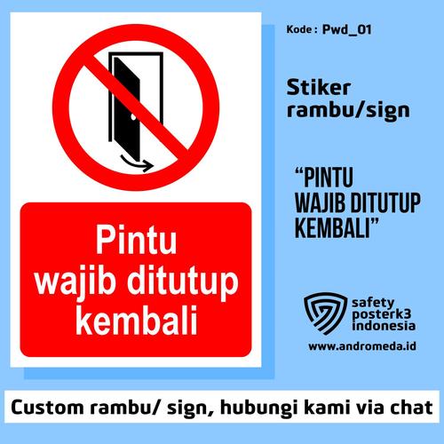 Jual Stiker Vinyl Sign Rambu K3 Pintu Wajib Ditutup Kembali - 20x15 cm ...
