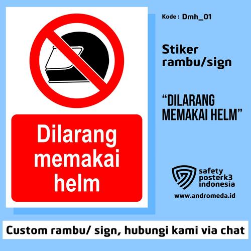 Jual Stiker Vinyl Sign Rambu K3 Dilarang Memakai Helm - 20x15 cm - Kota ...