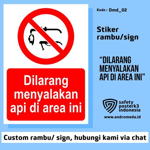 Jual Stiker Vinyl Sign Rambu K3 Dilarang Menyalakan Api di Area Ini ...