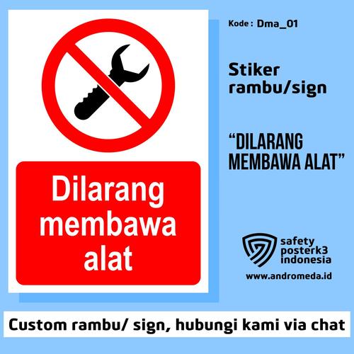 Jual Stiker Vinyl Sign Rambu K3 Dilarang Membawa Alat - 20x15 cm - Kota ...