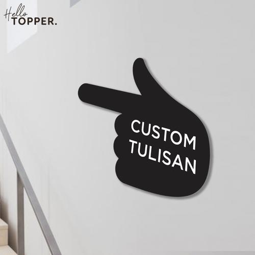 Jual Custom Tulisan Sign Akrilik Panah Tangan Penunjuk Arah Tempat UV ...