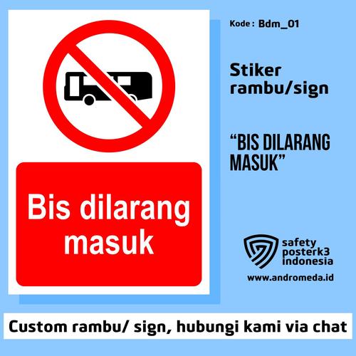 Jual Stiker Vinyl Sign Rambu K3 Bis Dilarang Masuk - 20x15 cm - Kota ...