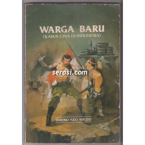 Jual BUKU SISWONO YUDO HUSODO - WARGA BARU KASUS CINA DI INDONESIA ...