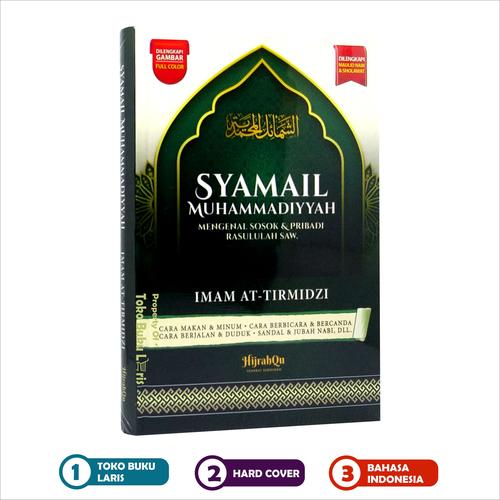 Jual Syamail Muhammadiyyah Mengenal Sosok Dan Pribadi Rasulullah ...