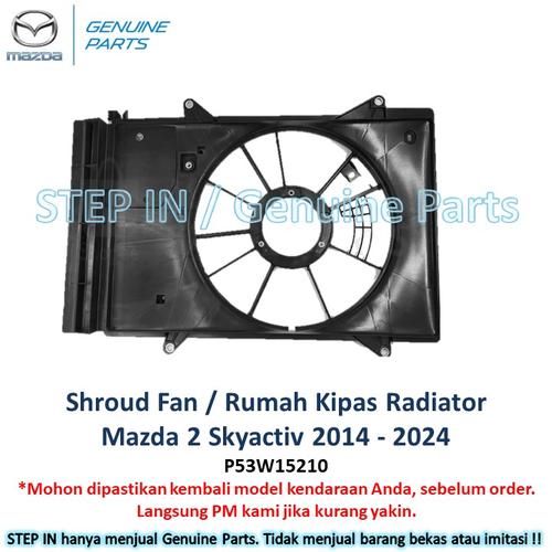 Jual SHROUD MOTOR FAN Radiator MAZDA 2 Mazda2 Skyactiv 2014 2015 2016 ...