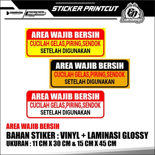 Jual STIKER STICKER AREA WAJIB BERSIH JAGALAH KEBERSIHAN DAPUR | BAHAN ...