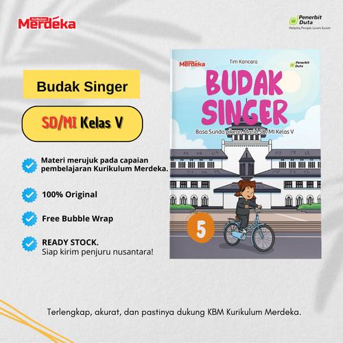 Jual Budak Singer: Basa Sunda Pikeun Murid SD/MI Kelas V - Kab. Bandung ...