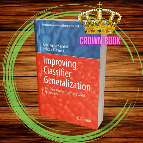 Jual Improving Classifier Generalization: Real-Time Machine Learning based Applications ...