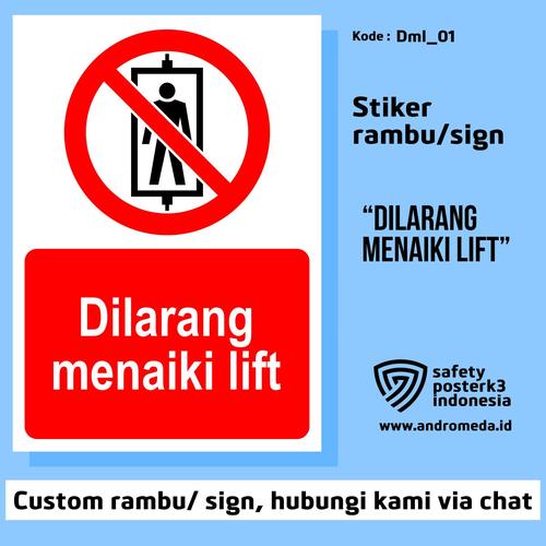 Jual Stiker Vinyl Sign Rambu K3 Dilarang Menaiki Lift - 40x30 cm + PVC ...