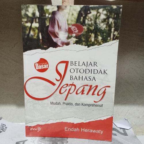 Jual BELAJAR OTODIDAK BAHASA JEPANG TINGKAT DASAR - ENDAH HERAWATY - Kota Depok - Toko Tobas ...