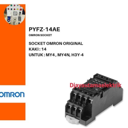 Jual Socket Relay PYFZ-14 MY4 / MY4N / H3Y-4-C OMRON ORIGINAL - Jakarta Pusat - DJAYA UTAMA ...