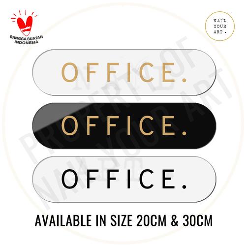 Promo Sign Akrilik OFFICE ROUND - Nail Your Art - Signage Office Room ...