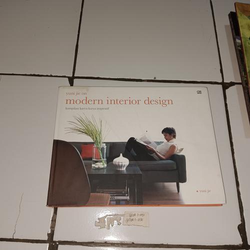 Jual BUKU MODERN INTERIOR DESIGN KUMPULAN KARYA KARYA INSPIRATIF - Kota ...