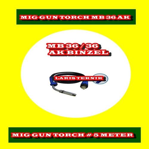 Jual MIG GUN TORCH MB 36AK PANJANG 5 METER AKSESORIS ALAT LAS MIG CO2 ...