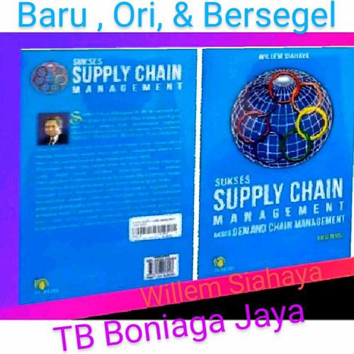 Jual Buku SUPPLY CHAIN MANAGEMENT Edisi Revisi, Original - Willem ...