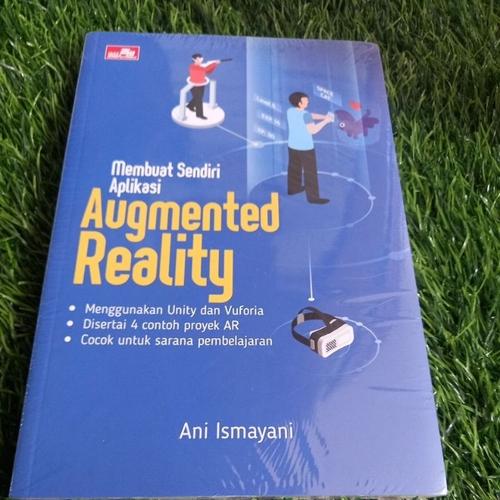 Jual Buku Membuat Sendiri Aplikasi Augmented Reality - Kab. Bantul ...