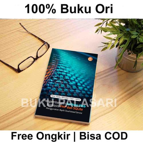 Jual Pengembangan Aplikasi Web Berbasis PHP dan SQLite Menggunakan Replit C - Kab. Sleman - Buku ...