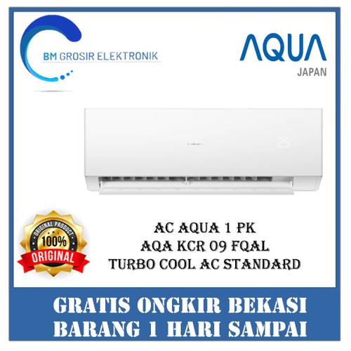 Jual AQUA AC AQA KCR 09FQAL AC 1 PK STANDARD SERIES TURBO COOL - Kota ...