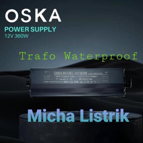 Jual Trafo / Power Supply Oska 12V 60W/120W/240W/360W Waterproof IP67 ...