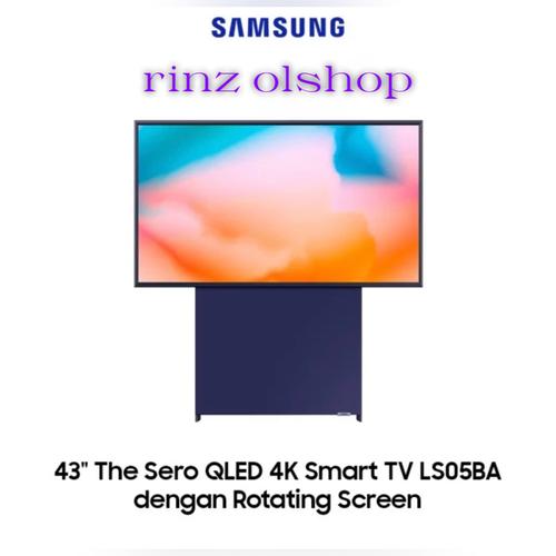 Promo TV LED 43 SAMSUNG 43LS05T QLED SMART TV THE SERO 4K LS05T Cicil 0 ...