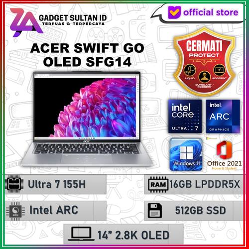 Promo Acer Swift GO OLED SFG14 Ultra 7 155H RAM 16GB 512GB SSD W11 OHS ...