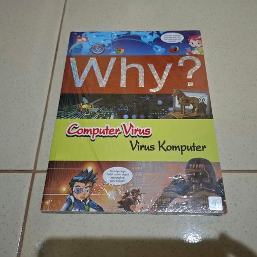 Jual Buku Cerita Bergambar Anak Why? Computer Virus Komputer Virus ...