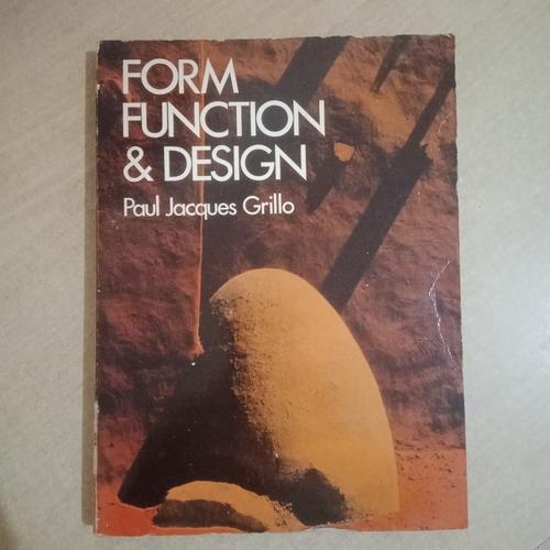 Jual Buku FORM FUNCTION & DESIGN Paul Jacques Grillo - Jakarta Timur - Toko BukuNatasha | Tokopedia