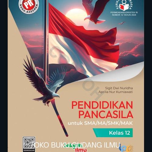 Jual Buku lks pr Interaktif Pendidikan Pancasila PPKN SMA Kelas XII, 12 Kurikulum Merdeka Tahun ...