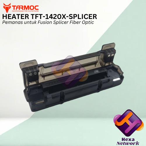 Jual HEATER Tarmoc TFT-1420X-SPLICER | Pemanas untuk Fusion Splicer ...