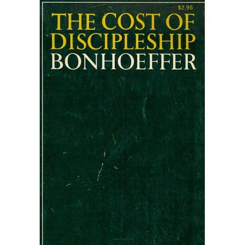 Jual Buku Kristen Sejarah The Cost of Discipleship - Dietrich ...