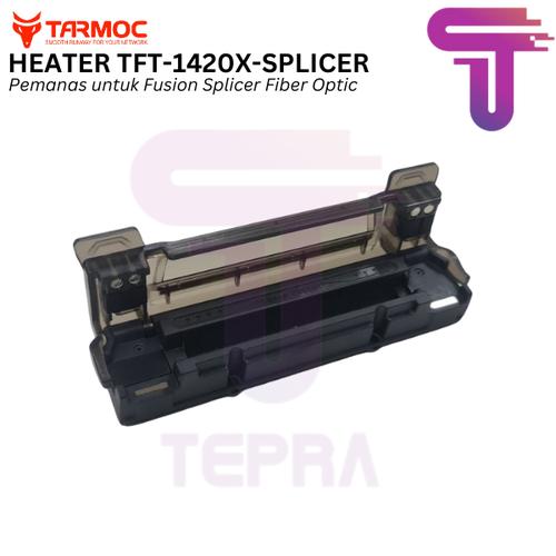 Jual HEATER Tarmoc TFT-1420X-SPLICER | Pemanas untuk Fusion Splicer ...