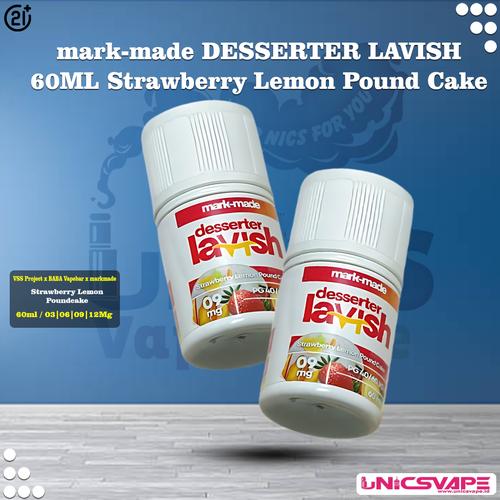 Jual mark-made DESSERTER LAVISH 60ML Strawberry Lemon Pound Cake by VSS ...