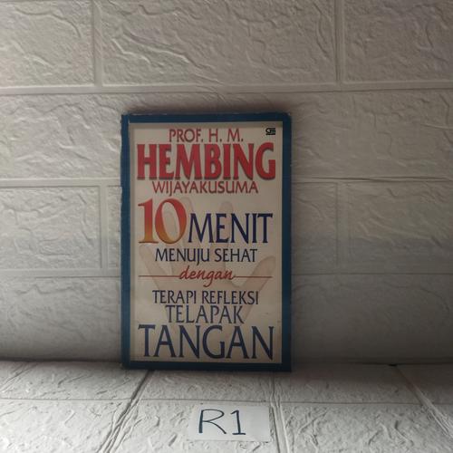 Jual 10 MENIT MENUJU SEHAT DENGAN TERAPI REFLEKSI TELAPAK TANGAN - Kab ...