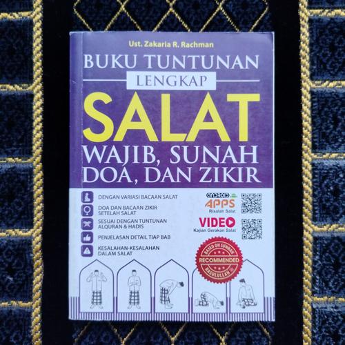 Jual BUKU TUNTUNAN LENGKAP SALAT WAJIB , SUNNAH , DOA DAN ZIKIR : ZAKARIA - Kota Surabaya ...
