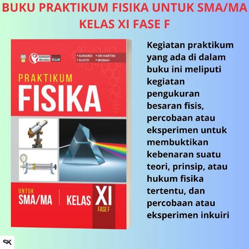 Promo BUKU PRAKTIKUM FISIKA UNTUK SMA/MA KELAS XI FASE F KURIKULUM MERDEKA - Kab. Bandung ...