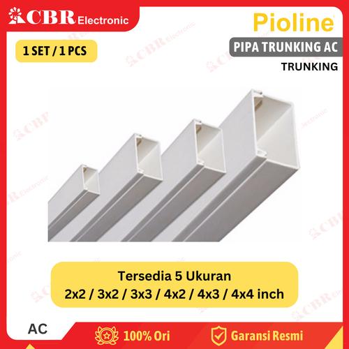 Jual Pipa Trunking AC Pioline 2x2 / 3x2 / 3x3 / 4x2 / 4x3 / 4x4 inch ...