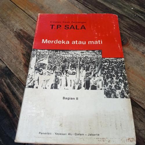 Jual Merdeka Atau Mati T.P. Sala - Jakarta Selatan - KiosAgung | Tokopedia