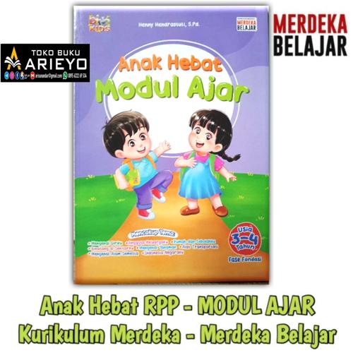 Jual MODUL RPP ( Usia 3-4 Thn ) ANAK HEBAT TK PAUD - Kurikulum Merdeka ...