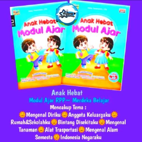 Jual MODUL RPP ( Usia 4-5 Thn ) Anak Hebat ~ Kurikulum Merdeka TK Paud ...