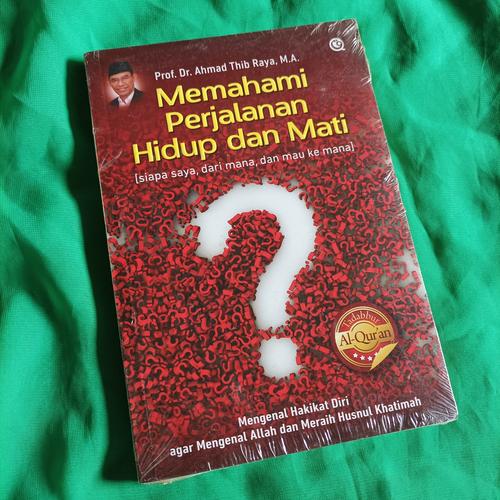 Jual Memahami Perjalanan Hidup Dan Mati - Kota Bandung - Celik Aksara | Tokopedia