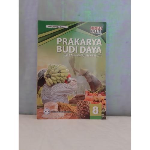 Jual Buku Prakarya Budidaya Untuk SMP/MTs Kelas 8-Kurikulum Merdeka-GOS - Kota Surabaya - TOKO ...