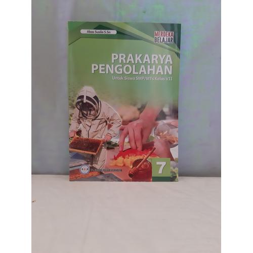 Jual Buku Prakarya Pengolahan Untuk SMP/MTs Kelas 7-Kurikulum Merdeka-GOS - Kota Surabaya - TOKO ...