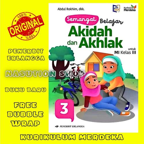 Jual Buku Semangat Belajar Akidah dan Akhlak Kelas 3 MI Erlangga Kurikulum Merdeka - Jakarta ...